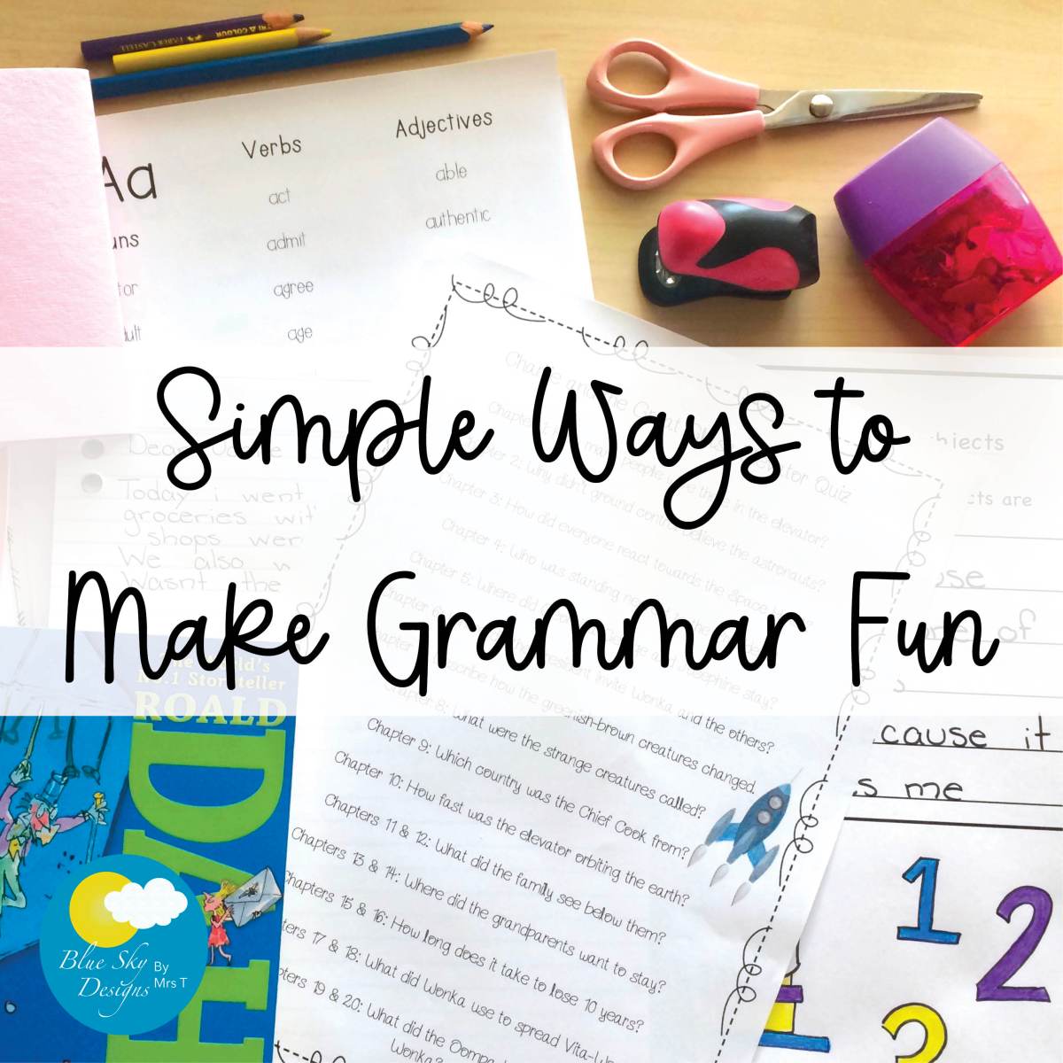 7 Simple Ways to Make Grammar Fun For Kids – The Musings of Mrs T