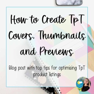 How to Create TpT Covers, Thumbnails and Previews – Mrs T's Musings