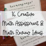 16 Creative Maths Assessment and Maths Review Ideas – Mrs T's Musings